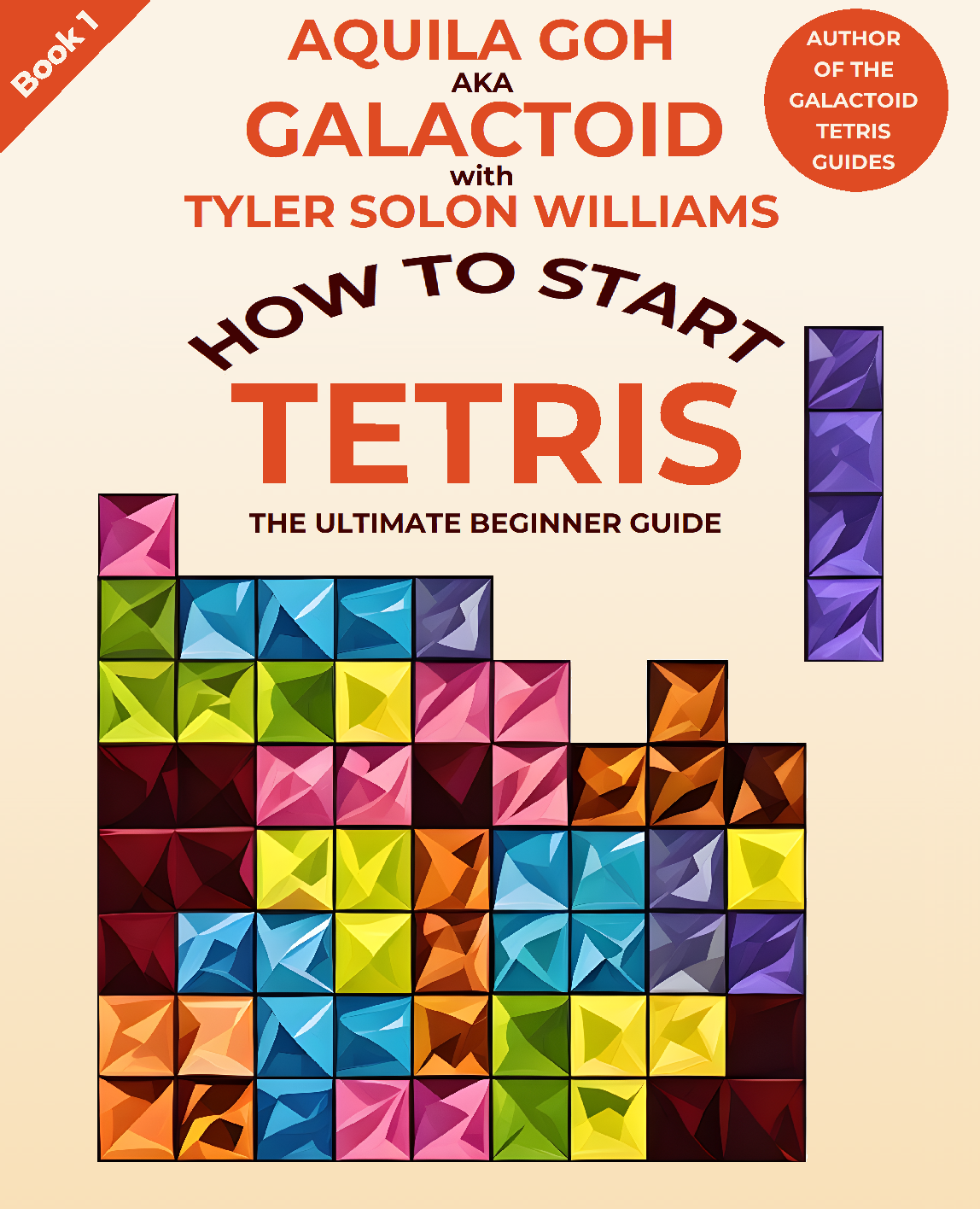 How to Start Tetris: The Ultimate Beginner Guide – How to Tetris